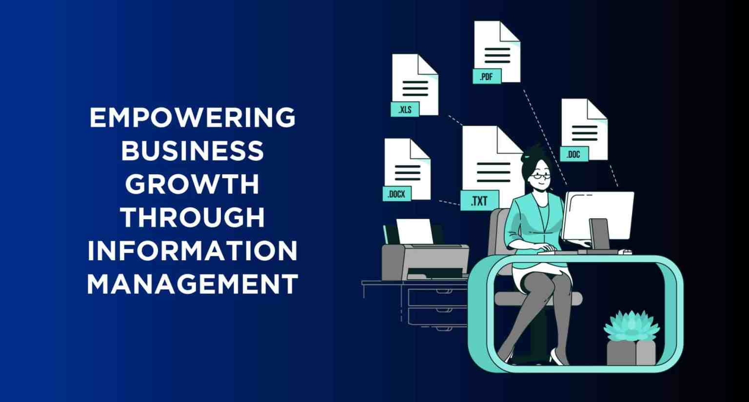 What are the Benefits of Information Management? | Neologix